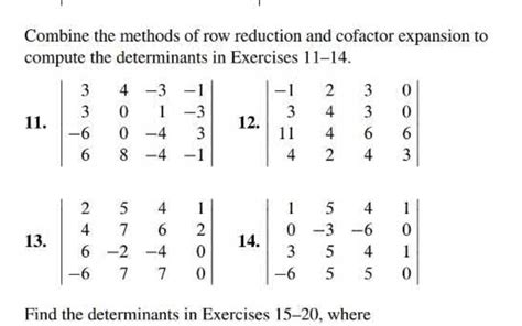 Solved Combine The Methods Of Row Reduction And Cofactor Chegg