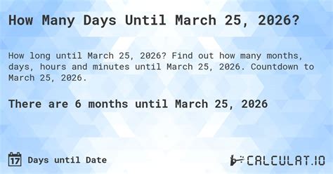 How Many Days Until March 25 2026 Calculatio