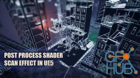 unreal engine asset post process shader scan effect