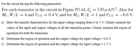 Solved For The Circuit Having The Following Parameters For Chegg