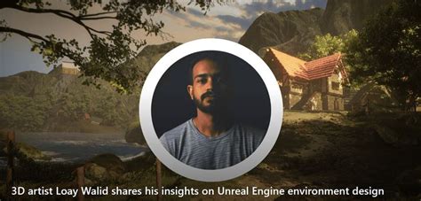 Unleashing The Power Of Unreal Engine Environment Design