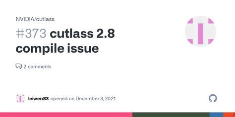 Cutlass Compile Issue Issue NVIDIA Cutlass GitHub