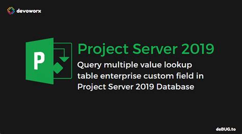 Query Multiple Values Lookup Table Field Project Server 2019 Microsoft Geeks