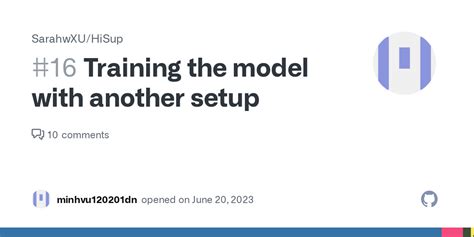 Training The Model With Another Setup Issue 16 SarahwXU HiSup GitHub