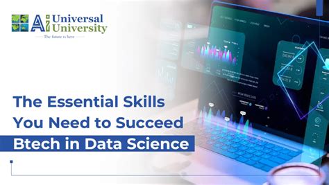 The Essential Skills You Need To Succeed Btech In Data Science