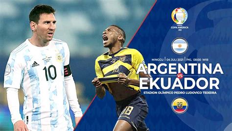 Link Live Streaming Copa America 2021 Argentina Vs Ekuador Indosport