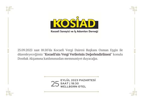 Kocaeli Sanayici ve İş Adamları Derneği KOSİAD Tarafından Kocaeli