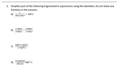 Solved Simplify Each Of The Following Trigonometric Chegg