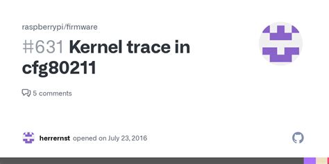 Kernel Trace In Cfg80211 Issue 631 Raspberrypi Firmware GitHub