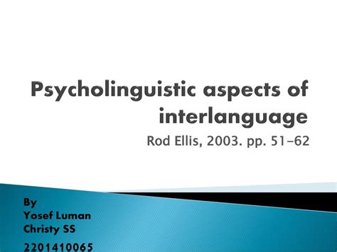 Psycholinguistic Aspects Of Interlanguage Ppt Download Psycholinguistic Aspects Of Interlanguage Ppt Download