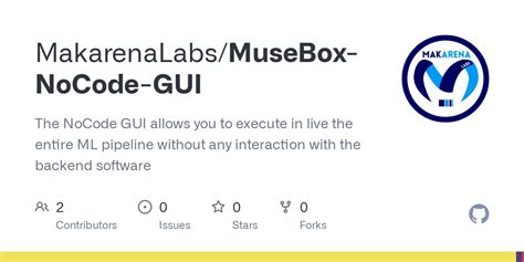 Github Makarenalabs Musebox Nocode Gui The Nocode Gui Allows You To
