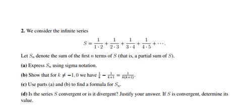 solved 2 we consider the infinite series 1 2 2 33 4 4 5 let