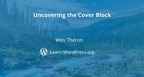 uncovering the cover block learn wordpress