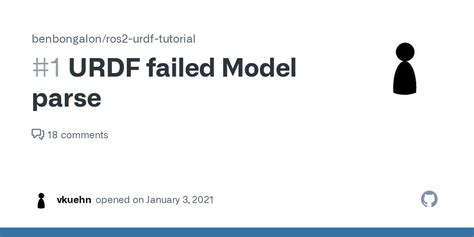 Urdf Failed Model Parse · Issue 1 · Benbongalonros2 Urdf Tutorial