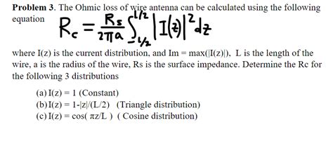 Solved Please Explain Your Answer Problem The Ohmic Loss Of Wire Course Hero