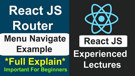 React Js Experienced Lectures 17 React Js Router With Example In