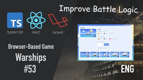 53rd Devlog Browser Based Game With Laravel 10 React Js And