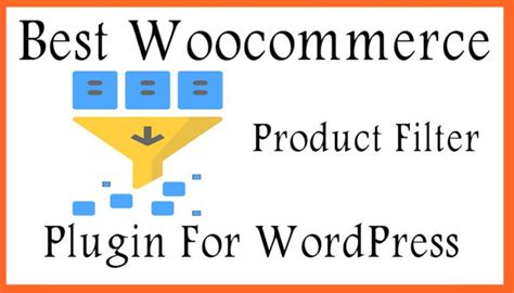 list 9 excellent wordpress filter plugins for your woocommerce
