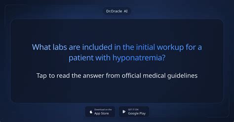 What Labs Are Included In The Initial Workup For A Patient With Hyponatremia