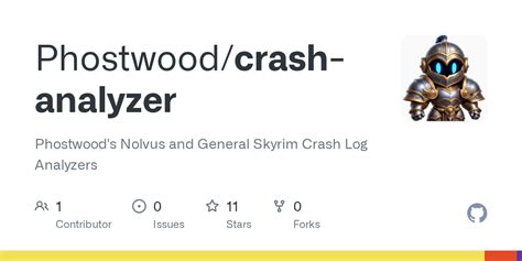 Github Phostwood Crash Analyzer Phostwoods Nolvus And General Skyrim Crash Log Analyzers