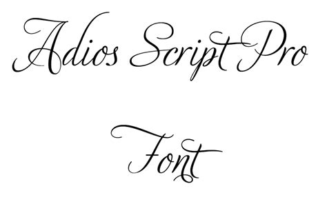 Adios Script Pro Font Dafont Free Font