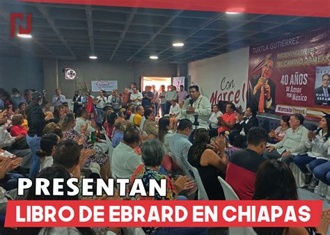 Presentan en Chiapas libro El Camino de México de Marcelo Ebrard