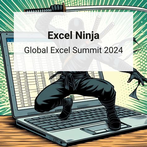 Excel Ninja” Global Excel Summit 2024 Fmwc
