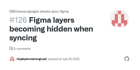 Figma Layers Becoming Hidden When Syncing · Issue 126 · Dwilliames