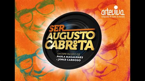 Ser Augusto Cabrita Youtube