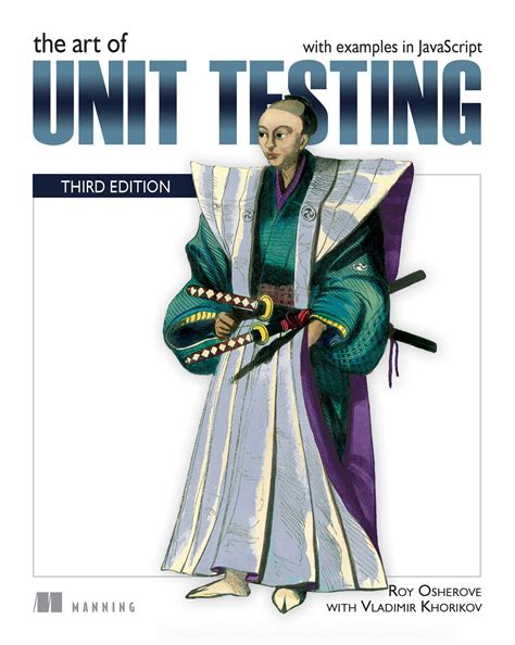 The Art Of Unit Testing Third Edition Book By Roy Osherove Vladimir
