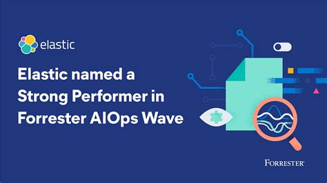 Elastic Recognized As A Strong Performer In The Forrester Wave