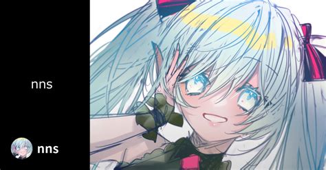 Nnsのイラスト・マンガ Pixiv
