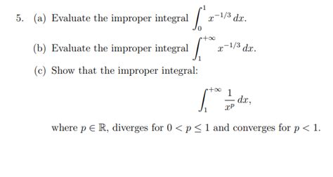 solved a ﻿evaluate the improper integral ∫01x 13dx b