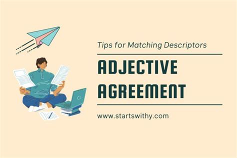 Adjective Agreement Tips For Matching Descriptors