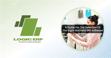 A Guide For The Selection Of The Right Garment ERP Software Blog