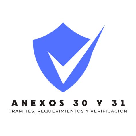 Anexo 30 Y 31 Datos Clave Sobre La Nueva Normativa Del Rmf Anexo 30 Y 31