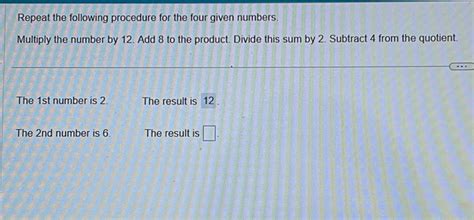 Solved Repeat The Following Procedure For The Four Given Numbers Multiply The Number By 12