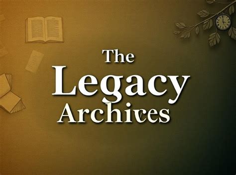 The Legacy Archives Los Angeles Ca
