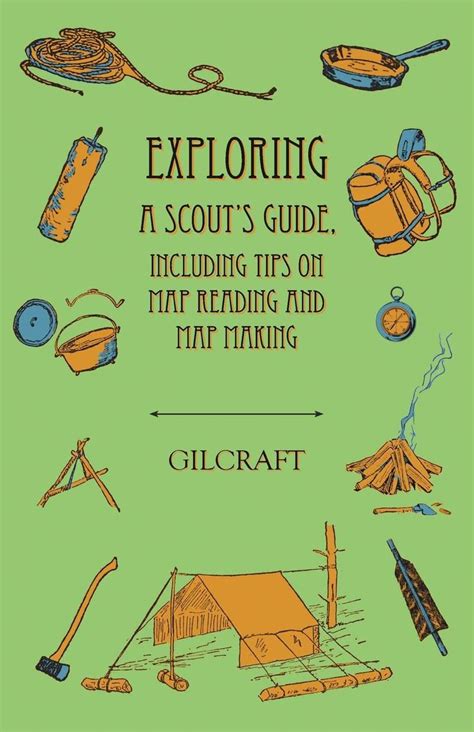 Exploring A Scouts Guide Including Tips On Map Reading And Map Making By Gilcraft Ebook Exploring A Scouts Guide Including Tips On Map Reading And Map Making By Gilcraft Ebook
