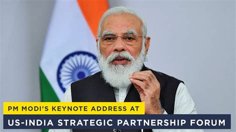 Pm Modis Keynote Address At Us India Strategic Partnership Forum Youtube