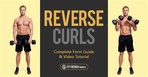 Reverse Curls Complete Form Guide Video Tutorial
