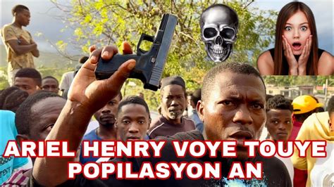 PATIZAN ARIEL HENRY AK LAPOLIS TOUYE PLIZYÈ MOUN NAN JEREMIE YouTube