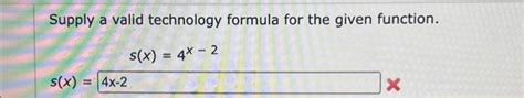 Solved Supply A Valid Technology Formula For The Given Chegg
