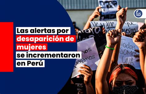 ¿qué Pasó Con Ellas Las Alertas Por Desaparición De Mujeres Se
