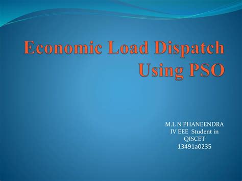 Economic Load Dispatch Using Particle Swarm Optimization Ppt