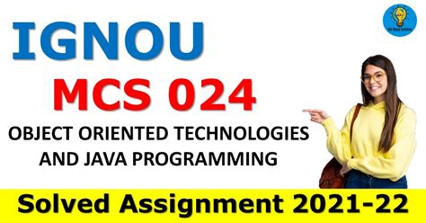 Mcs 024 Object Oriented Technologies And Java Programming Solved Assignment 2021 22 My Exam