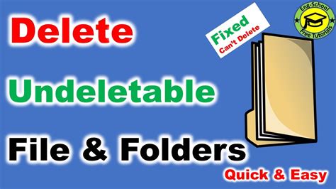 How To Delete Undeletable Files And Folders In Windows 10 8 7 Youtube