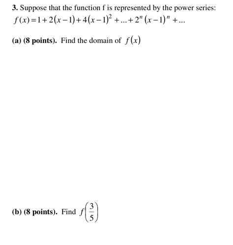 Solved Suppose The Function F Is Represented By The Power Chegg