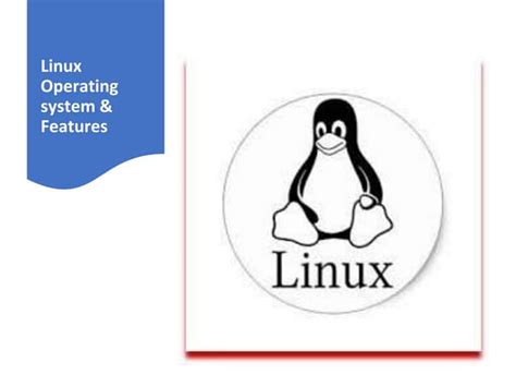 1 Intro Linux System Architecture Features File System Structure And