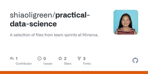 GitHub Shiaoligreen Practical Data Science A Selection Of Files From Team Sprints At Minerva